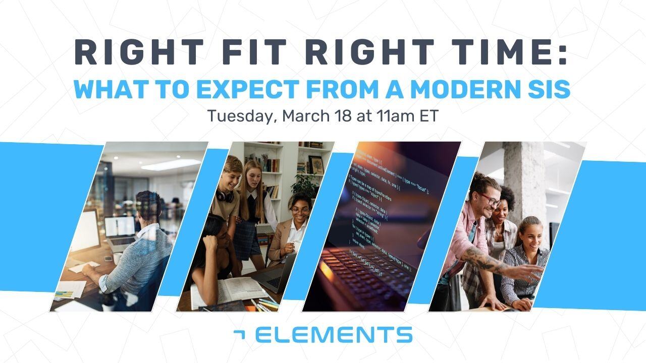 Right Fit Right Time: What to Expect from a Modern SIS